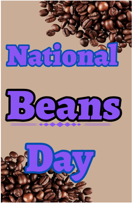 Plantilla de National beans day | PosterMyWall
