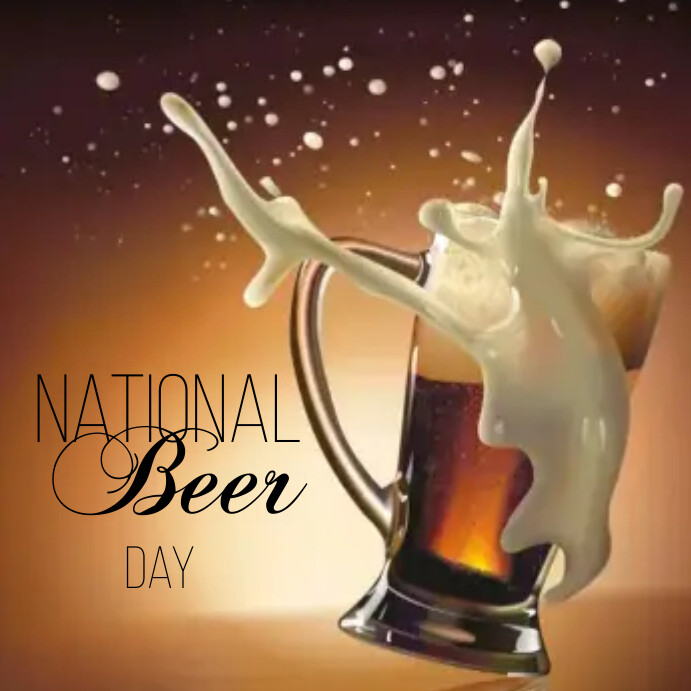 Copy of National Beer day Instagram post | PosterMyWall