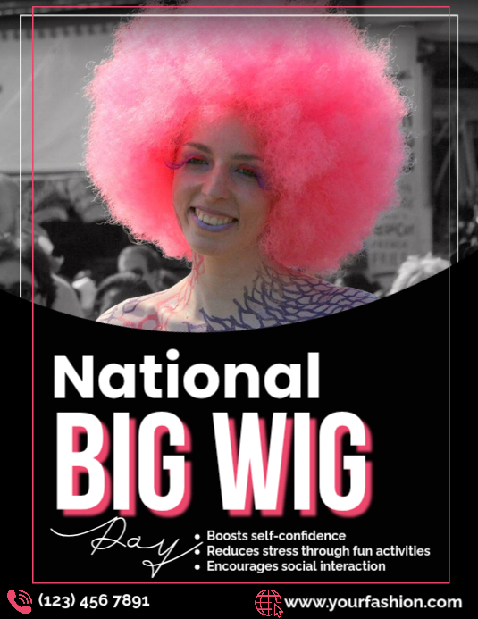 National Big Wig Day – Celebrate Bold Style and Confidence Template ...