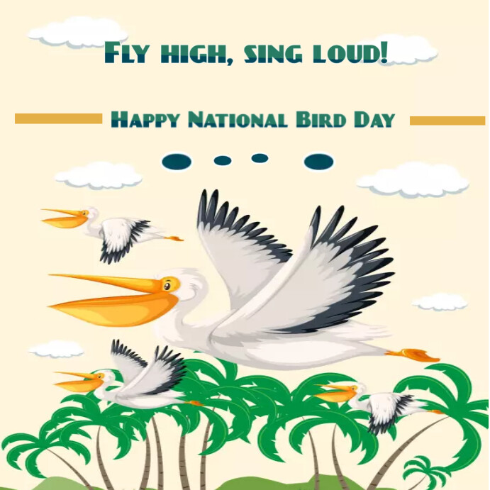 National Bird Day Poster Template | PosterMyWall