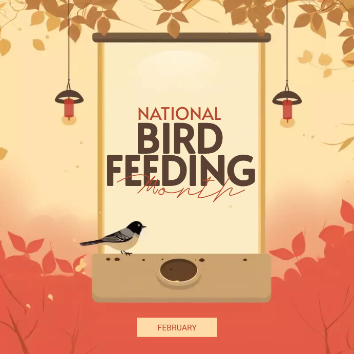 Copy of National Bird feeding Month Post template | PosterMyWall