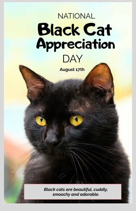 Copy of national black cat appreciation day | PosterMyWall