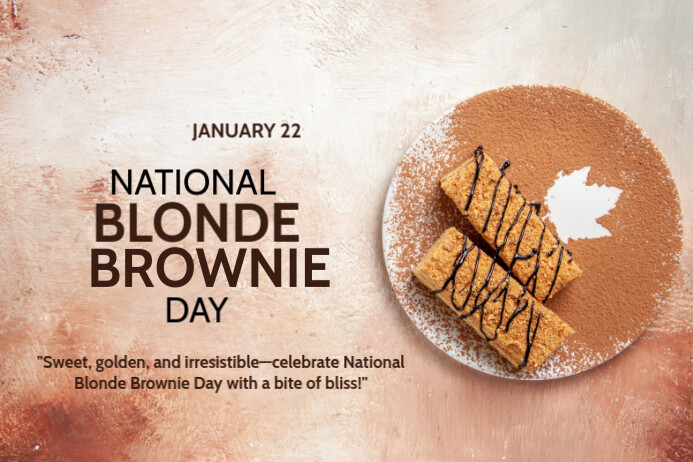 Plantilla de National Blonde Brownie Day Poster | PosterMyWall