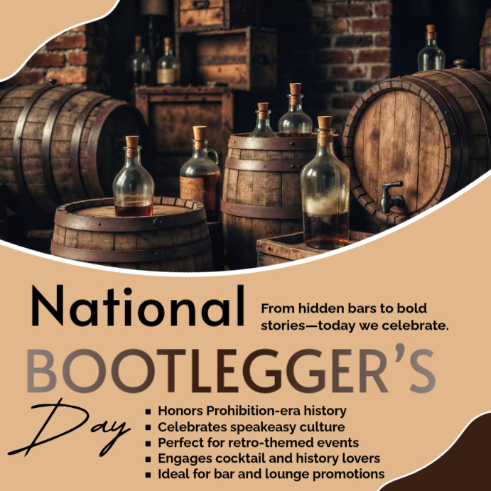 National Bootlegger’s Day Template | PosterMyWall