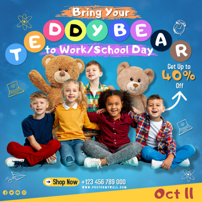 National Bring your Teddy Bear To work / school Template | PosterMyWall