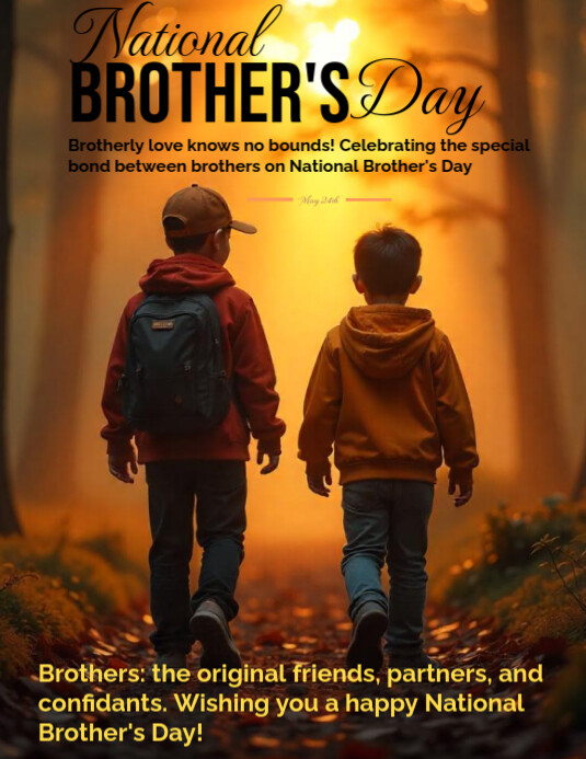 Copy of National Brother's Day | PosterMyWall