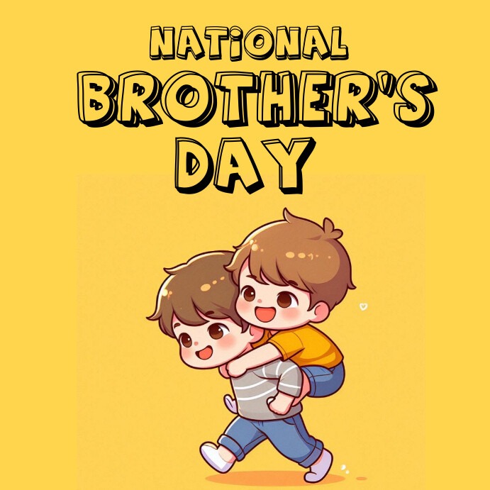 National Brother's Day Template | PosterMyWall