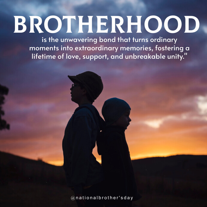 Copy of National Brother's Day | PosterMyWall