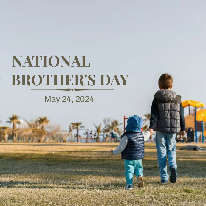 National Brother's Day Template | PosterMyWall
