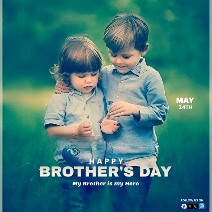 National Brother's Day Template | PosterMyWall