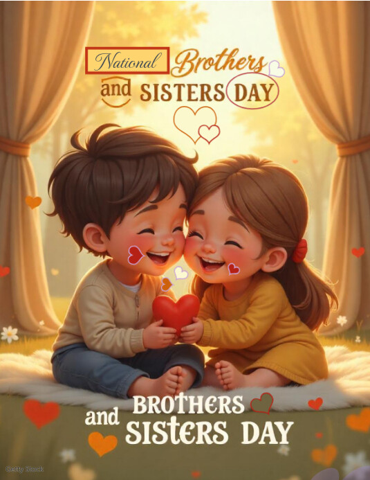 NATIONAL BROTHERS AND SISTERS DAY Template | PosterMyWall