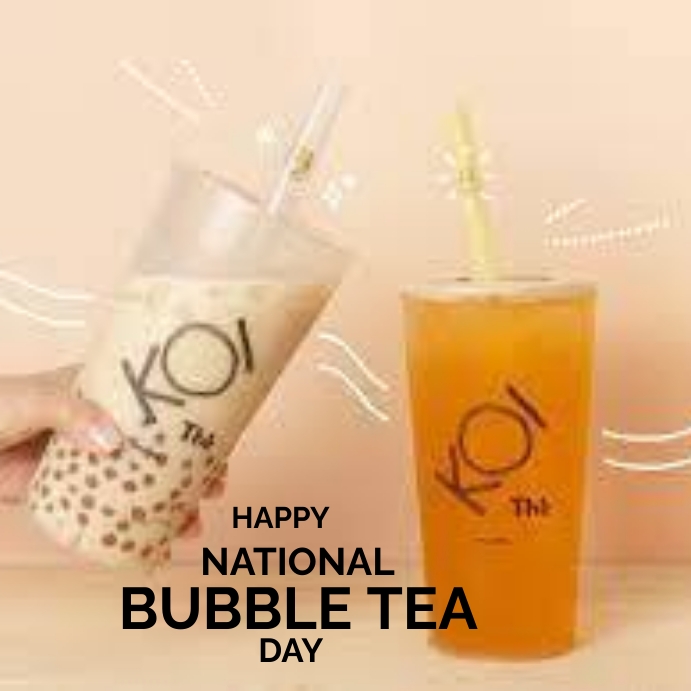 NATIONAL BUBBLE TEA DAY April 30 2023 , Rest Template | PosterMyWall