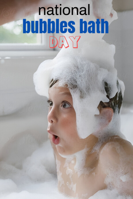 national bubbles bath day Template | PosterMyWall