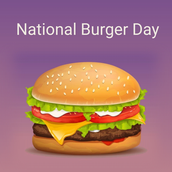 Copy of national burger day | PosterMyWall