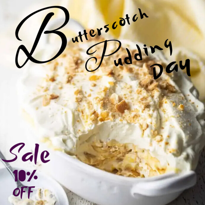 Copy of National Butterscotch Pudding Day | PosterMyWall