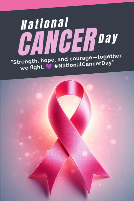 Copy of national cancer day | PosterMyWall