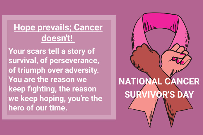 National Cancer Survivor's Day Template | PosterMyWall
