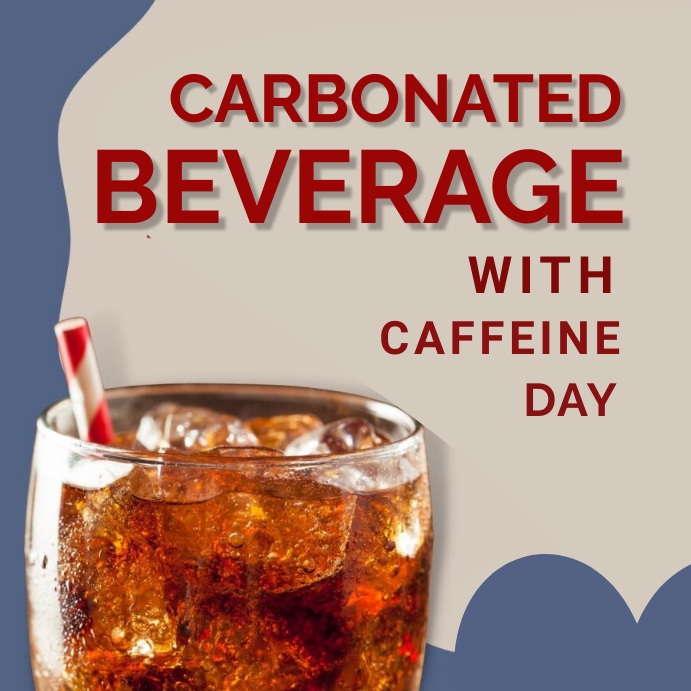 National Carbonated Beverage With Caffeine Da Template | PosterMyWall