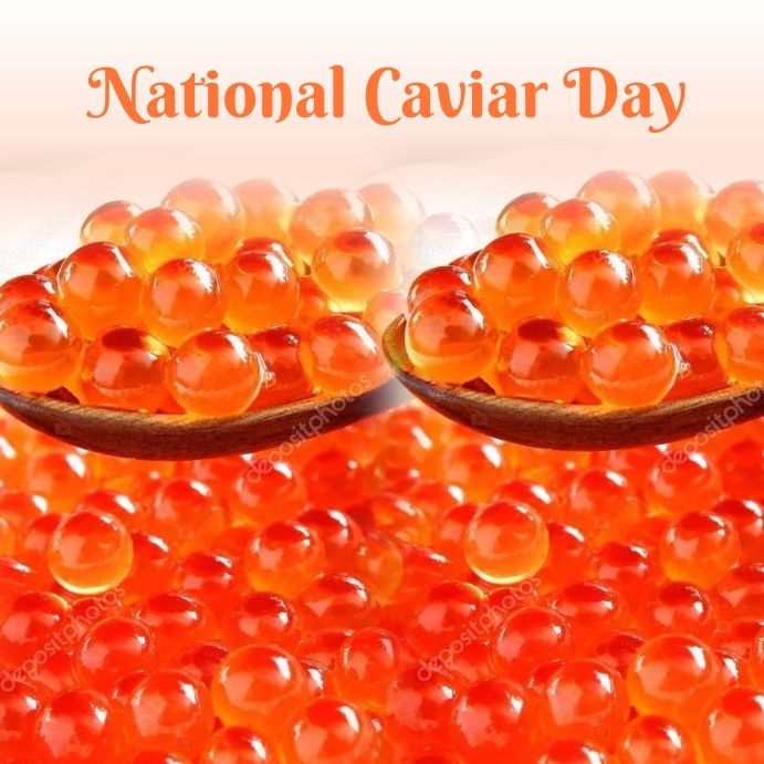 National Caviar Day Template | PosterMyWall