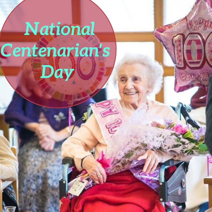 national centenarians day Template | PosterMyWall
