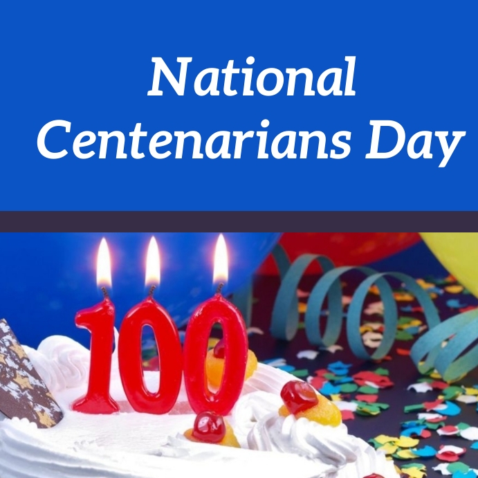 national centenarians day Template | PosterMyWall