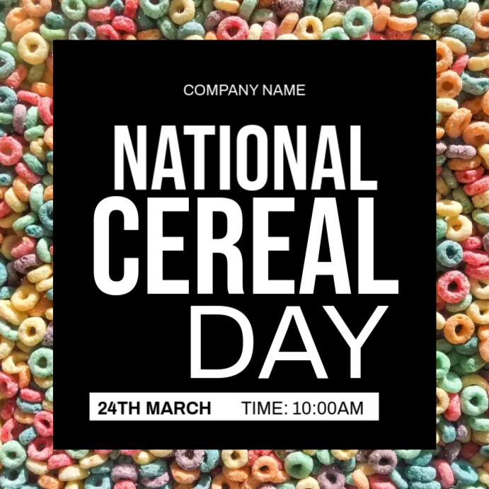 Copy of National cereal day | PosterMyWall