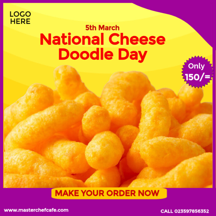 National Cheese Doodle Day Template | PosterMyWall