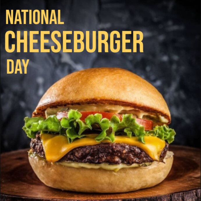 Copy of National cheeseburger day | PosterMyWall
