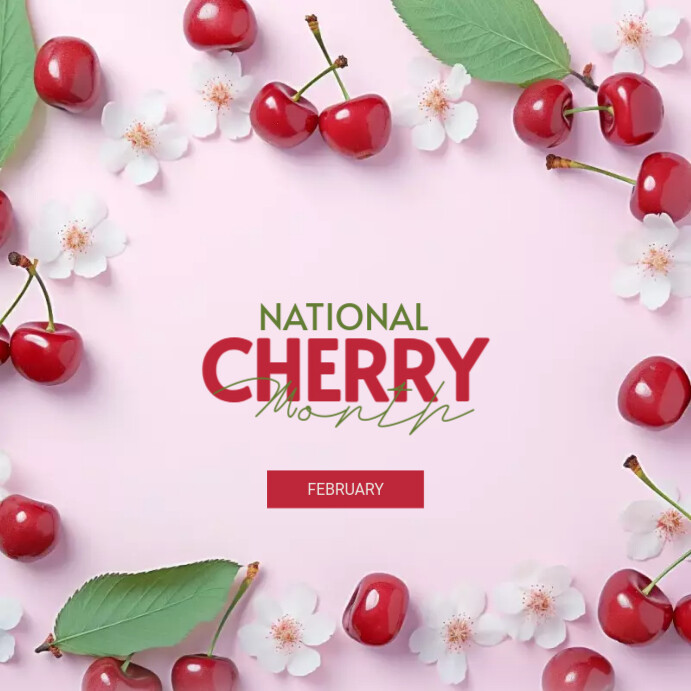 National cherry Month Post template | PosterMyWall