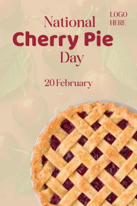 National Cherry Pie Day Flyer Template | PosterMyWall