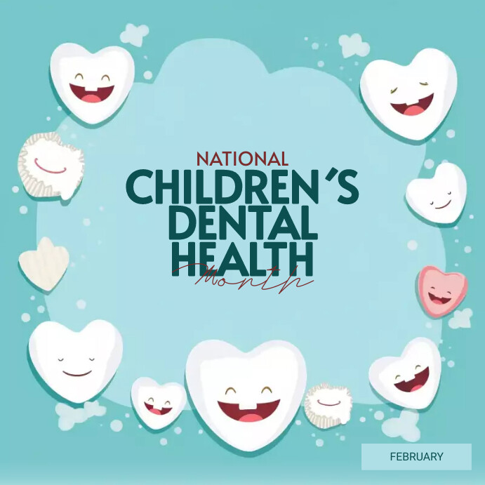 National Children`s Dental health Month Post Template | PosterMyWall