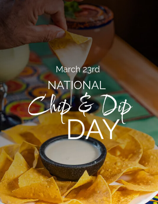 Copy of National Chip and Dip Day | PosterMyWall