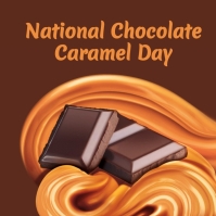 national chocolate caramel day Template | PosterMyWall