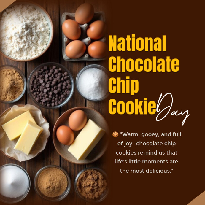 Plantilla de National Chocolate Chip Cookie Day | PosterMyWall