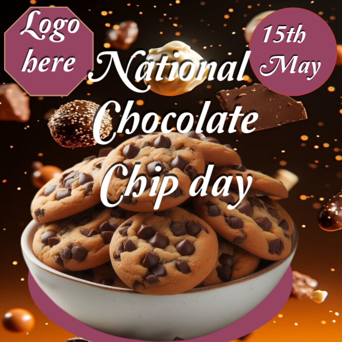 Plantilla de National chocolate chip day | PosterMyWall