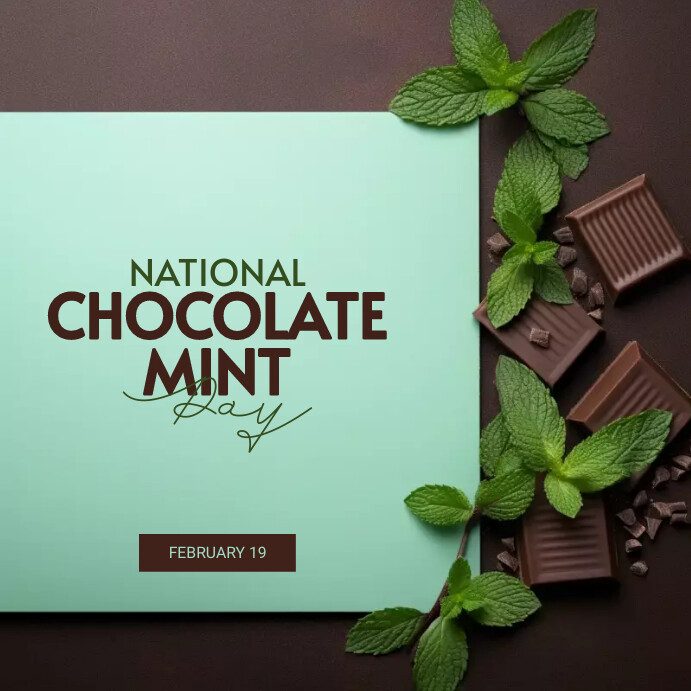Copy of National Chocolate Mint day Insta template | PosterMyWall