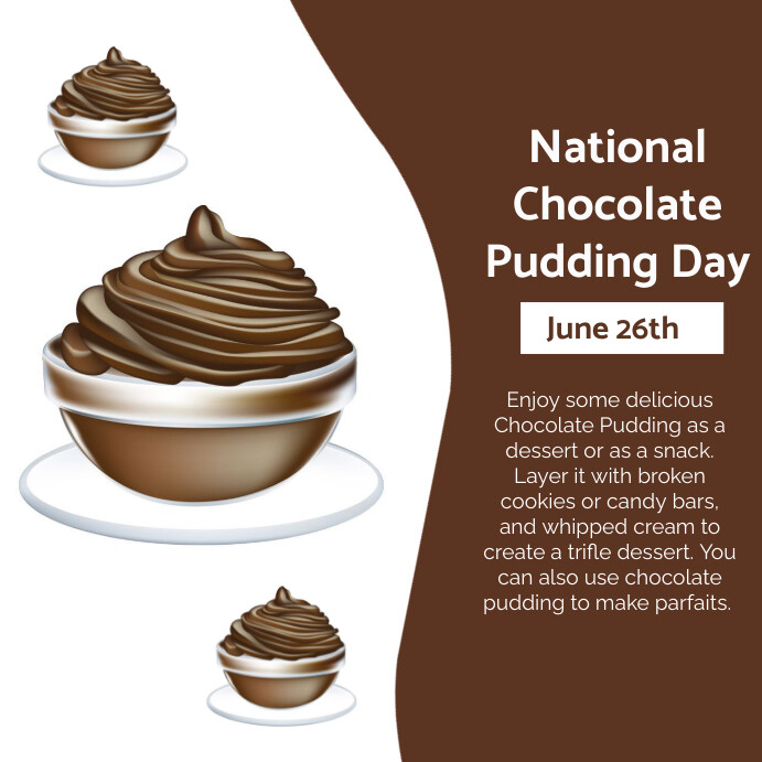 national chocolate pudding day Template | PosterMyWall