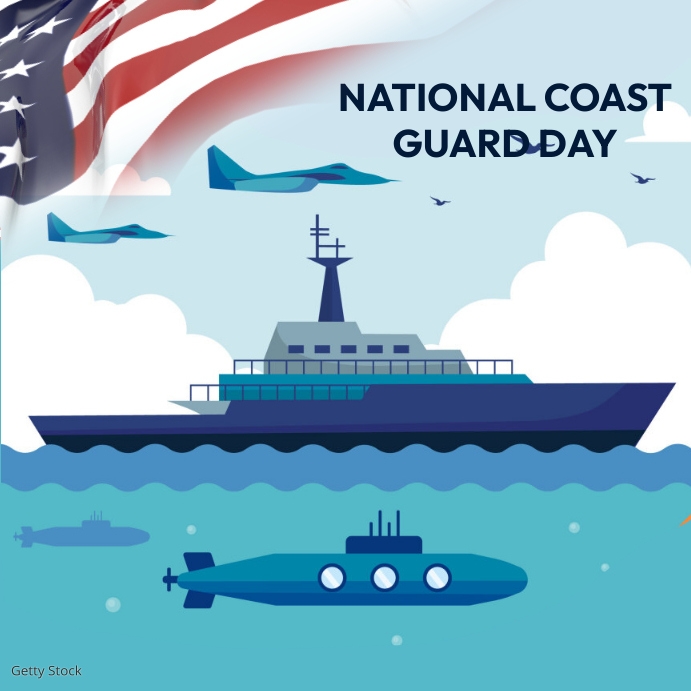 NATIONAL COAST GUARD DAY Template | PosterMyWall