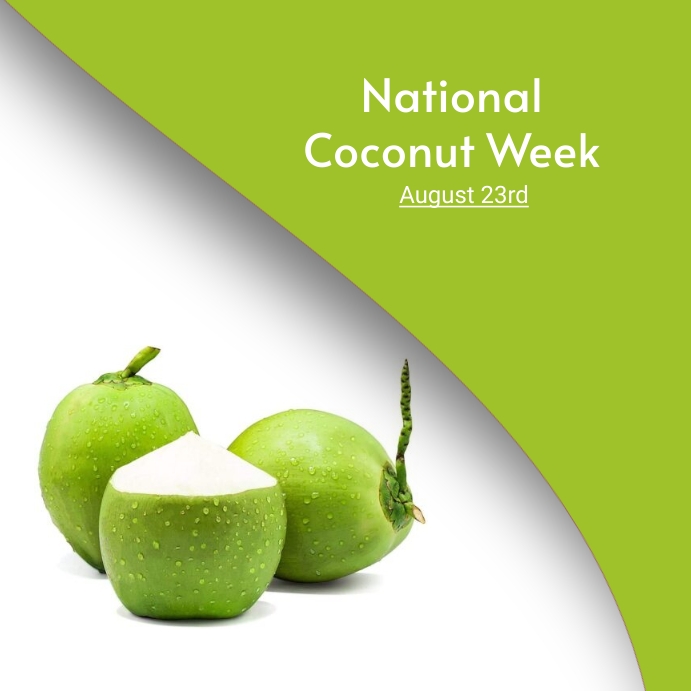 Copy of national coconut week | PosterMyWall