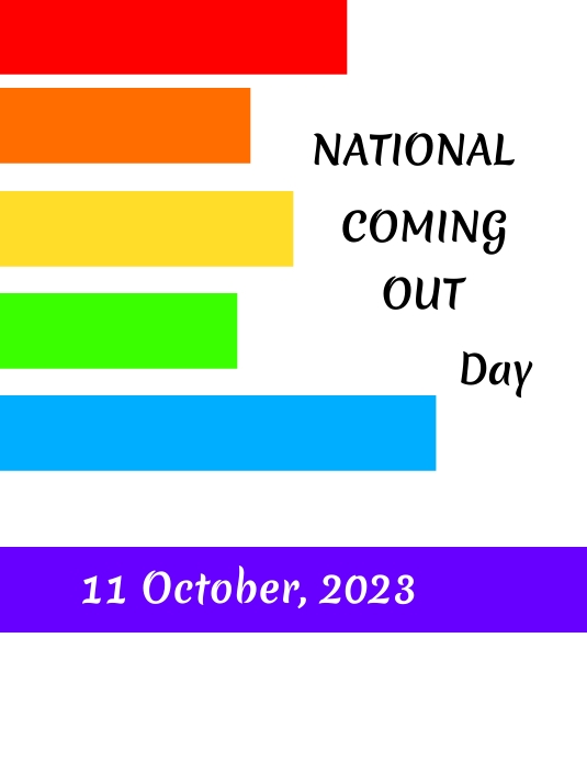 National Coming Out Day Graphic, National Com Template | PosterMyWall