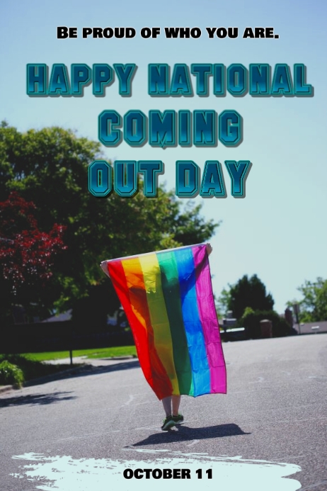 NATIONAL COMING OUT DAY POSTER Template | PosterMyWall