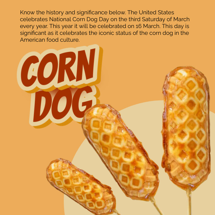 Copy of National Corn Dog Day Instagram Post | PosterMyWall
