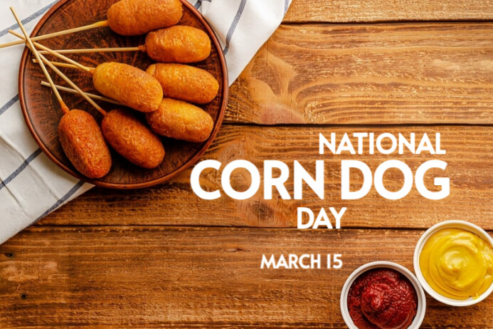 Plantilla de National Corn Dog Day Template Poster | PosterMyWall