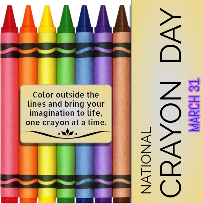 Copy of National crayon day | PosterMyWall