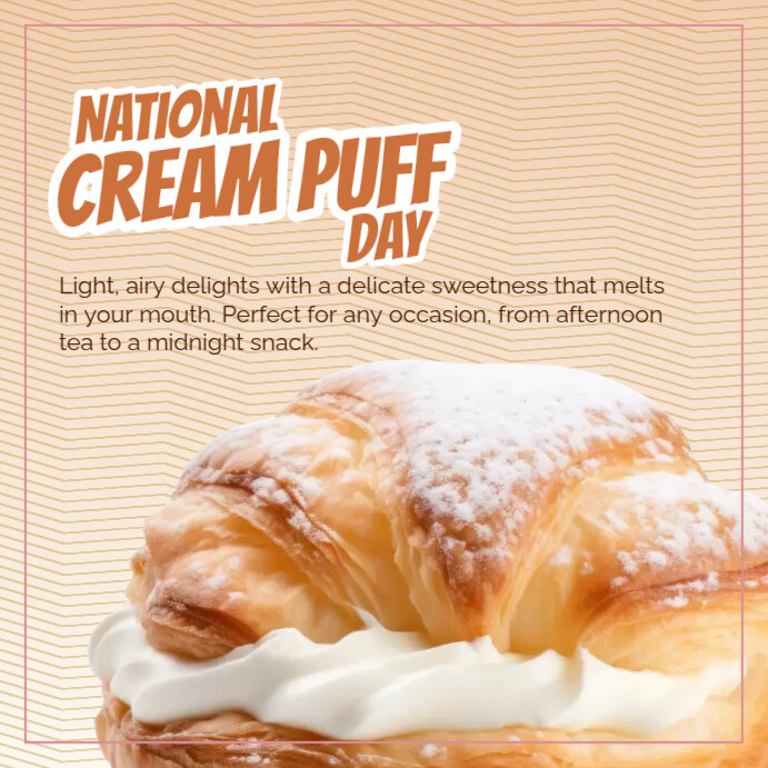 National Cream Puff Day Instagram Post Template | PosterMyWall