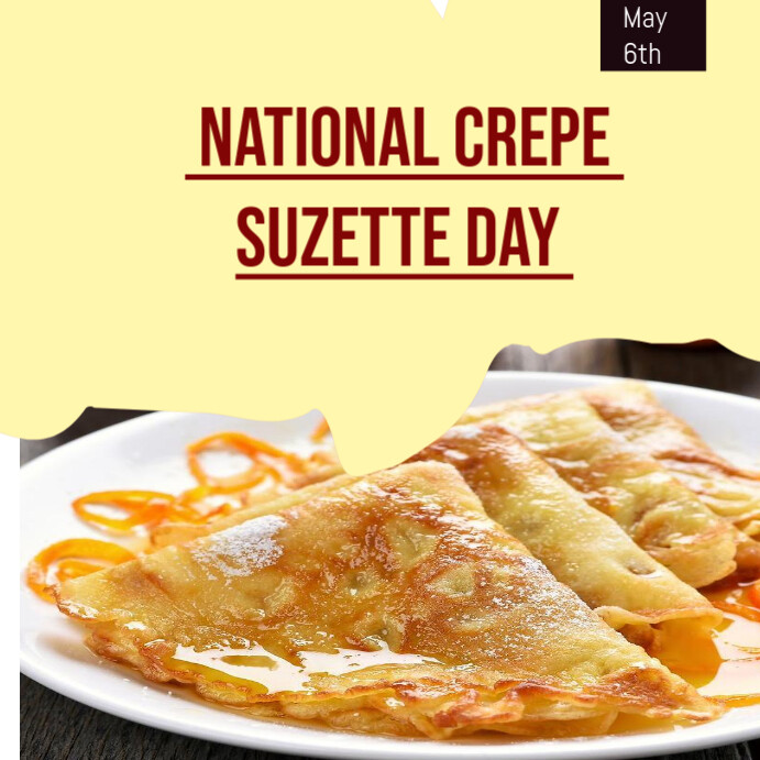 Modèle national crepe suzette day | PosterMyWall
