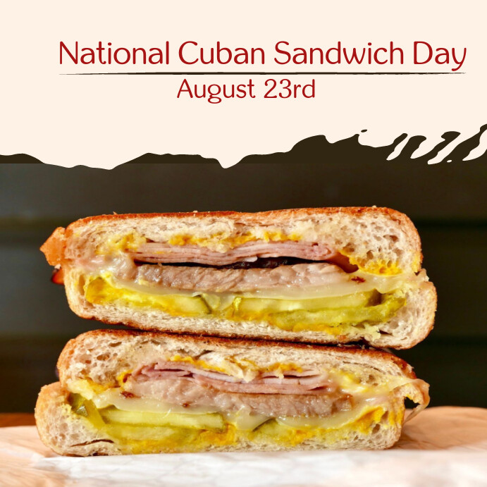 Copy of national cuban sandwich day | PosterMyWall
