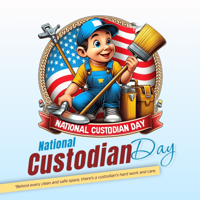 Copy of National custodian day | PosterMyWall