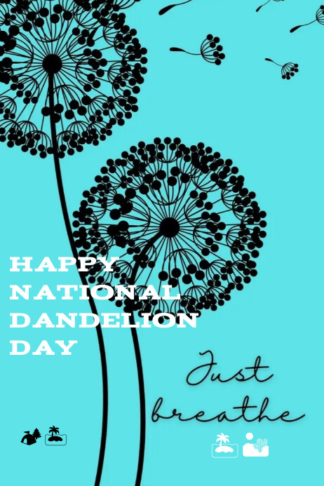National Dandelion Day Template | PosterMyWall