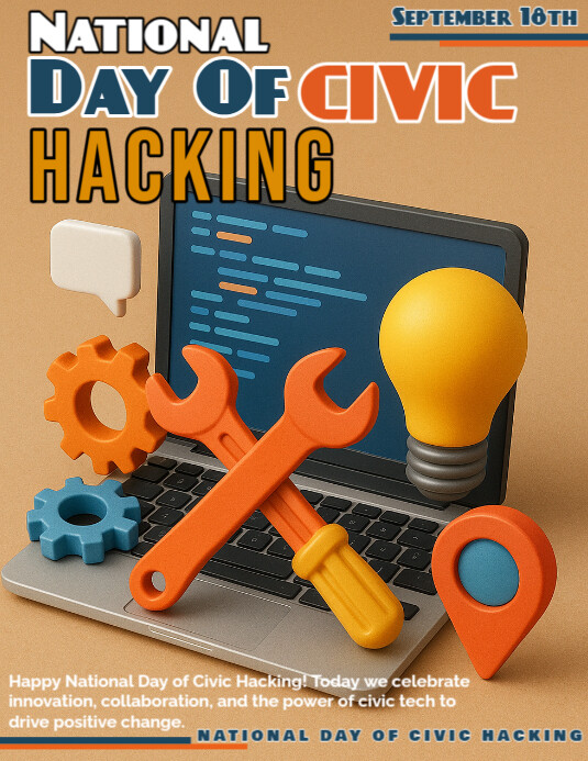 NATIONAL DAY OF CIVIC HACKING Template | PosterMyWall